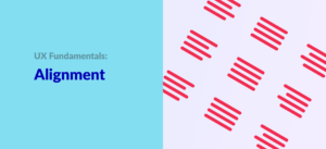 Alignment Principle in Design: Why Alignment is important for Usability?