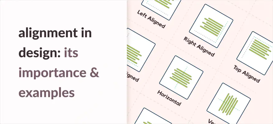 Alignment Principle in Design: Importance & Examples [Infographics]